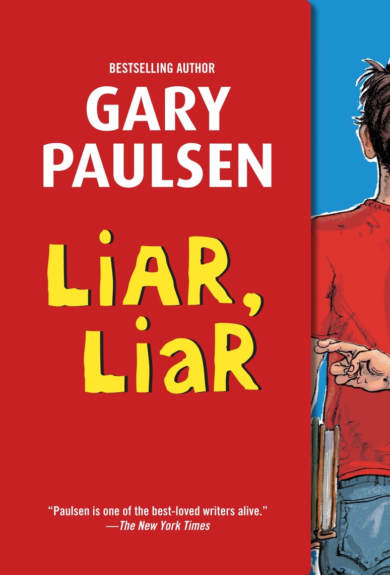 Liar, Liar by Gary Paulsen (Ebook) - Read free for 30 days