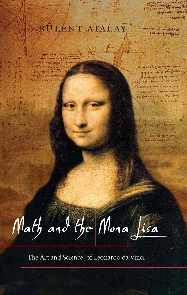 Math and the Mona Lisa by Bulent Atalay (Ebook) - Read free for 30 days