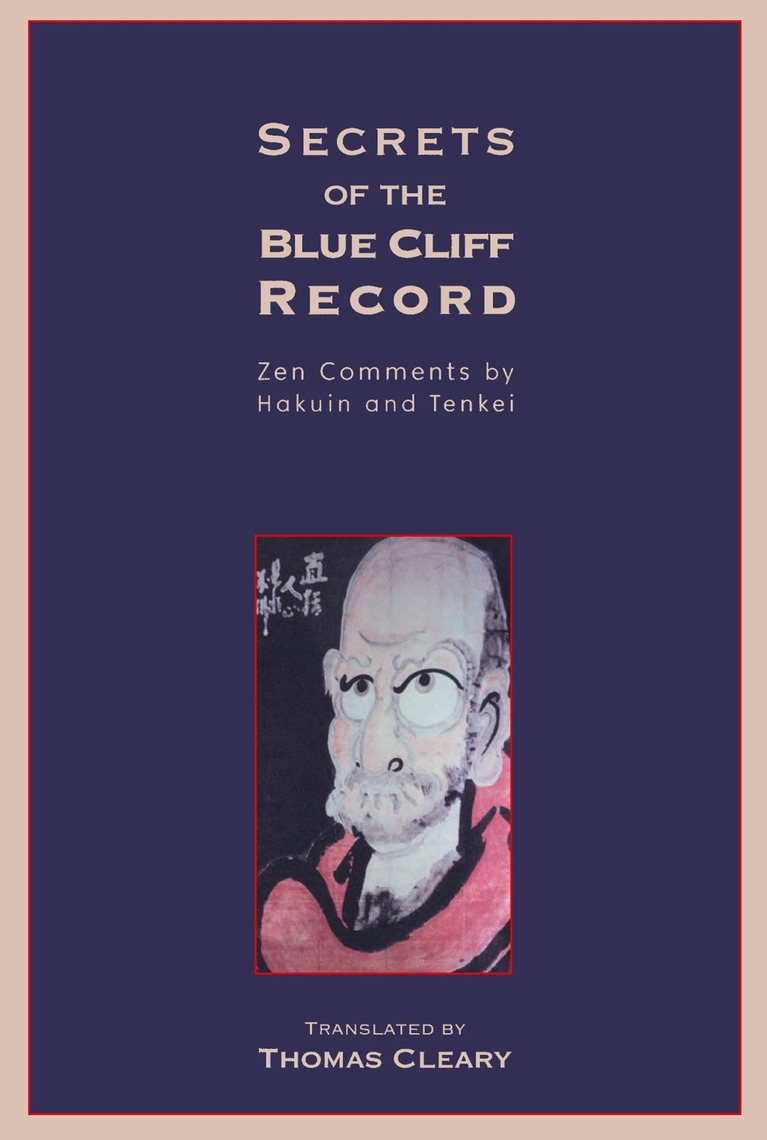 Secrets of the Blue Cliff Record by Thomas Cleary (Ebook) - Read free ...