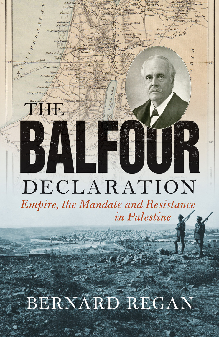 The Balfour Declaration by Bernard Regan (Ebook) - Read free for 30 days