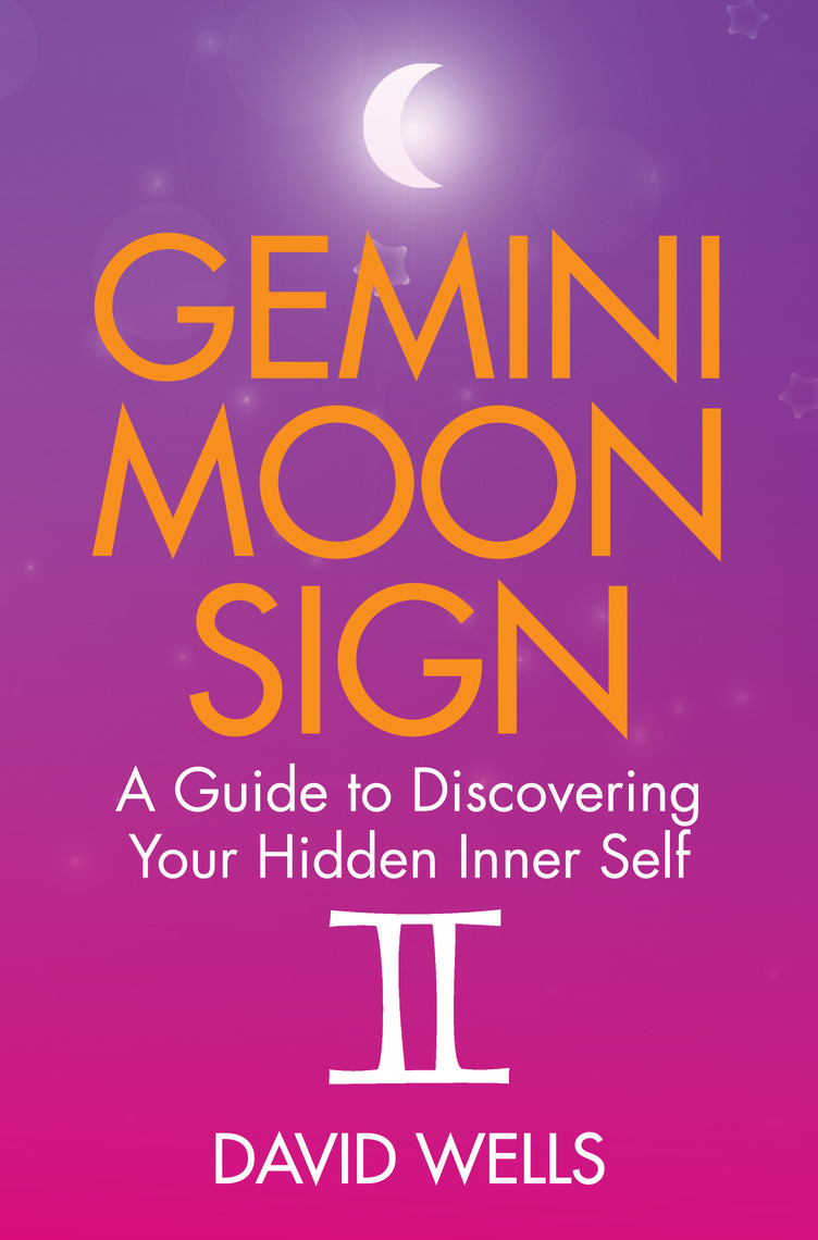 Gemini Moon Sign by David Wells (Ebook) - Read free for 30 days