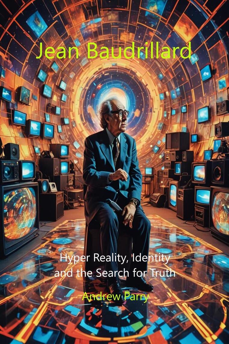 Jean Baudrillard by Andrew Parry (Ebook) - Read free for 30 days
