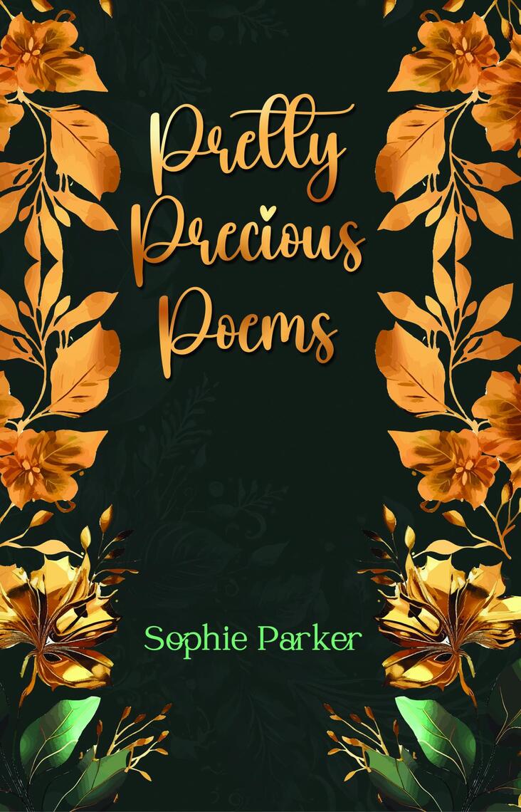 Pretty Precious Poems by Sophie Parker (Ebook) - Read free for 30 days