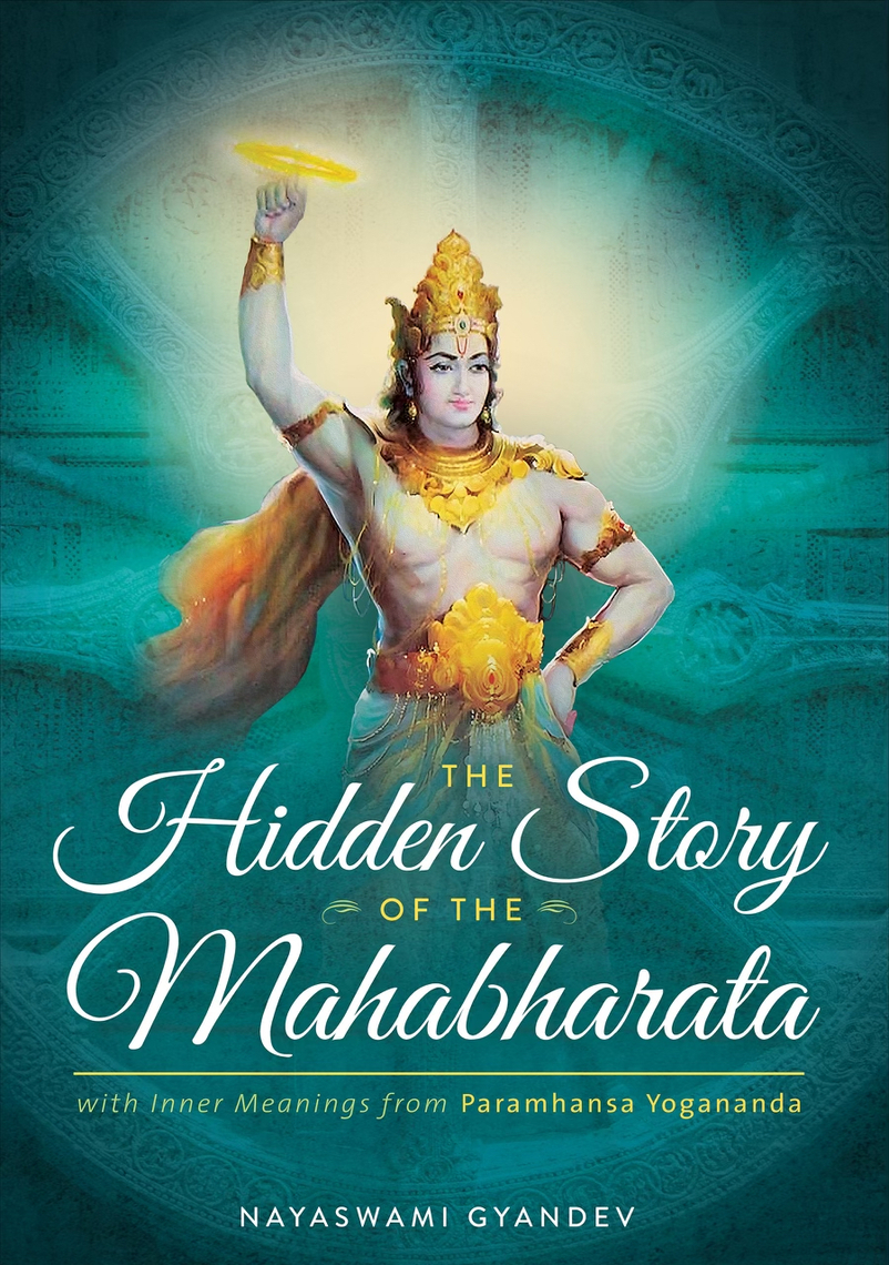 The Hidden Story of the Mahabharata by Nayaswami Gyandev (Ebook) - Read ...