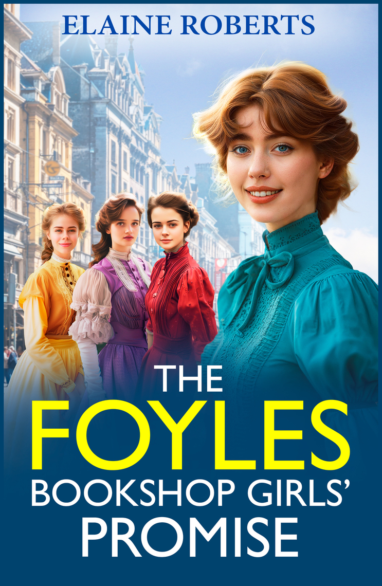 The Foyles Bookshop Girls' Promise by Elaine Roberts (Ebook) - Read ...