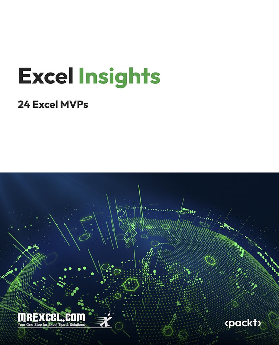 Excel Insights by MrExcel's Holy Macro Books, 24 Excel MVPs (Ebook) - Read free for 30 days