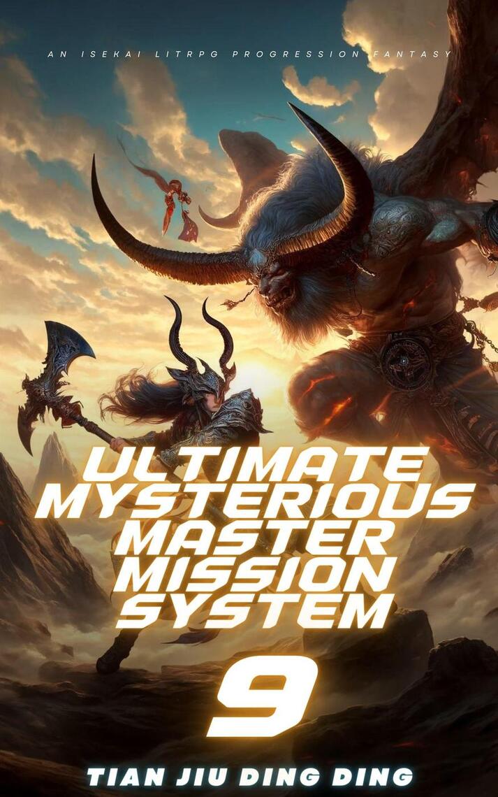 Ultimate Mysterious Master Mission System by Tian Jiu Ding Ding (Ebook ...
