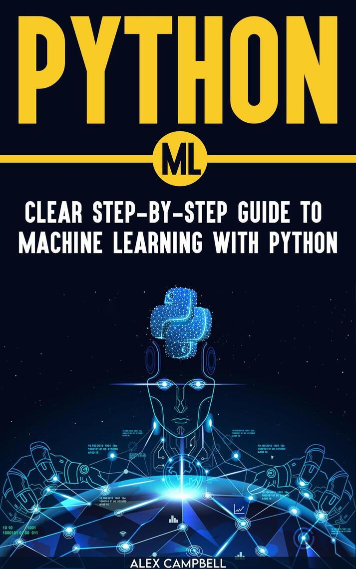 Python ML by Alex Campbell (Ebook) - Read free for 30 days