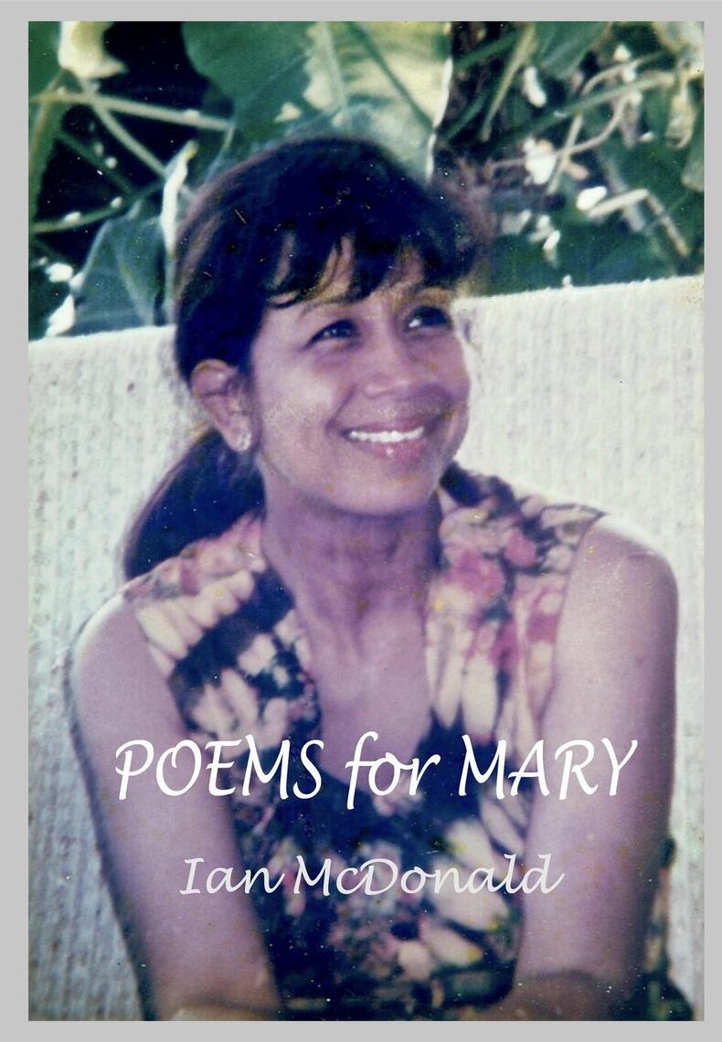 Poems For Mary by Ian McDonald (Ebook) - Read free for 30 days