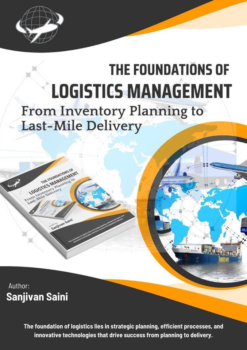 The Foundations of Logistics Management: From Inventory Planning to ...
