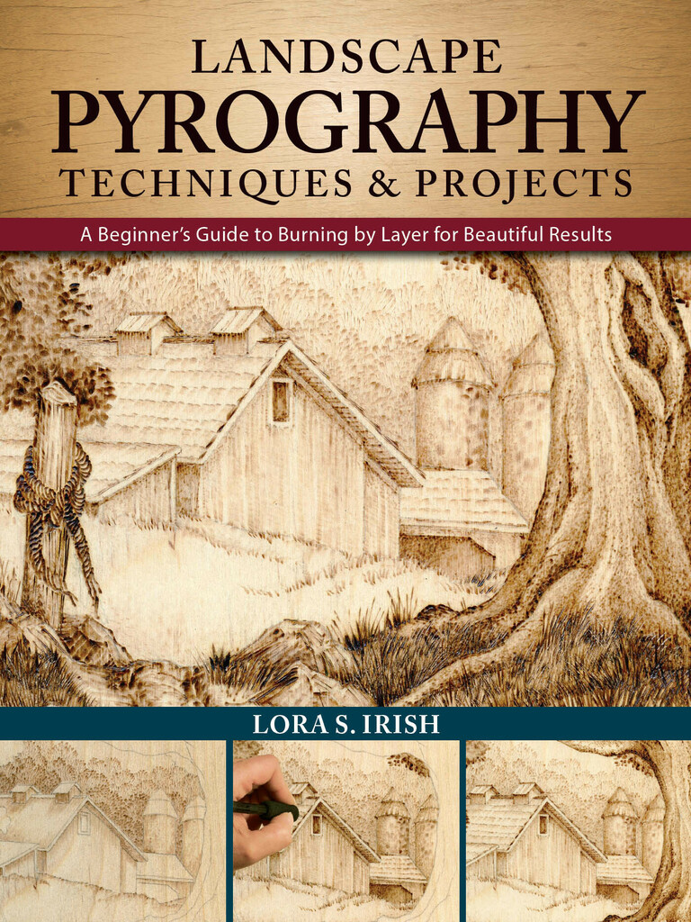 Landscape Pyrography Techniques & Projects by Lora S. Irish (Ebook ...
