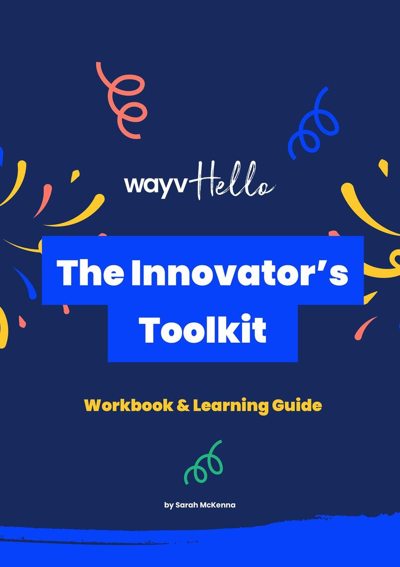 The Innovator's Toolkit by Sarah McKenna (Ebook) - Read free for 30 days