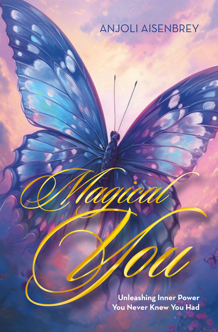 Magical You by Anjoli Aisenbrey (Ebook) - Read free for 30 days