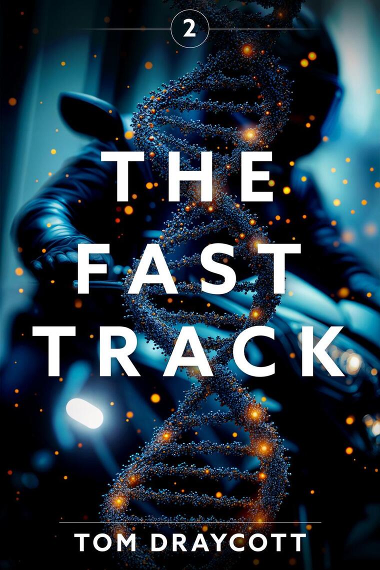 The Fast Track 2 by Tom draycott (Ebook) - Read free for 30 days
