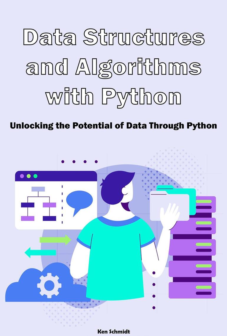 Data Structures and Algorithms with Python by Ken Schmidt (Ebook ...