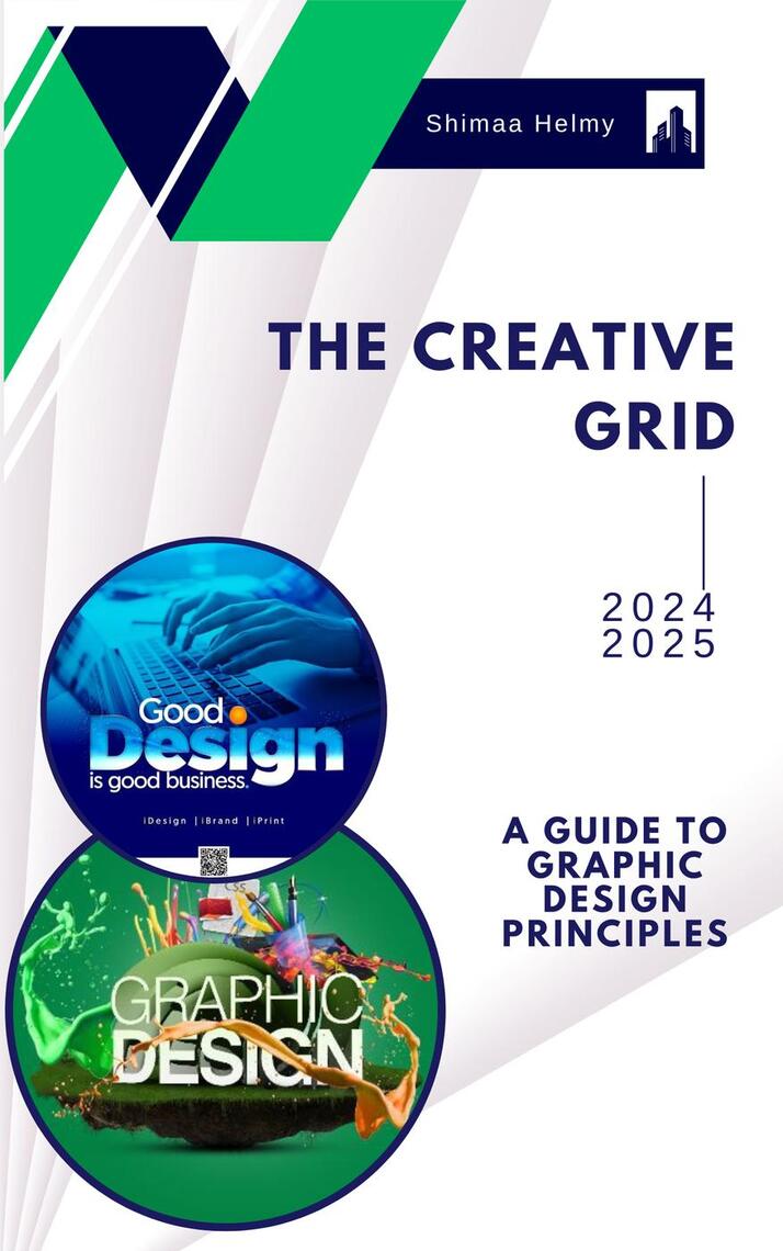 The Creative Grid a Guide to Graphic Design Principles by Shimaa (Ebook ...