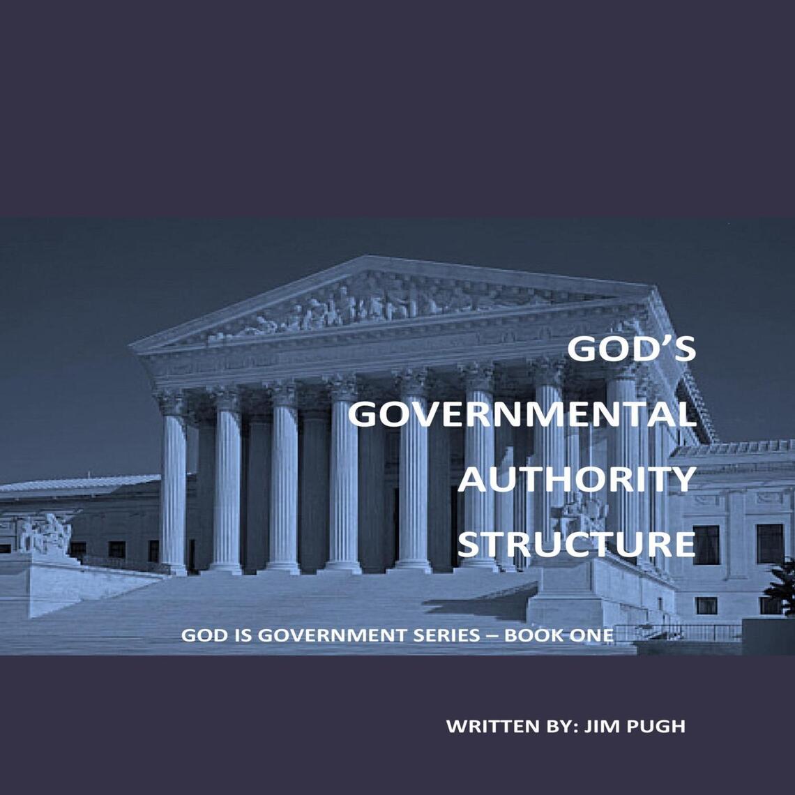 God's Governmental Authority Structure by Jim Pugh (Ebook) - Read free ...