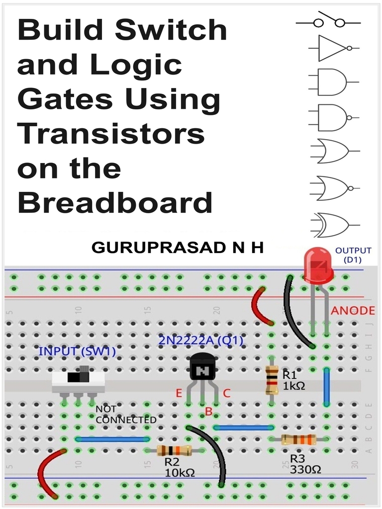 Build Switch and Logic Gates Using Transistors on the Breadboard by ...