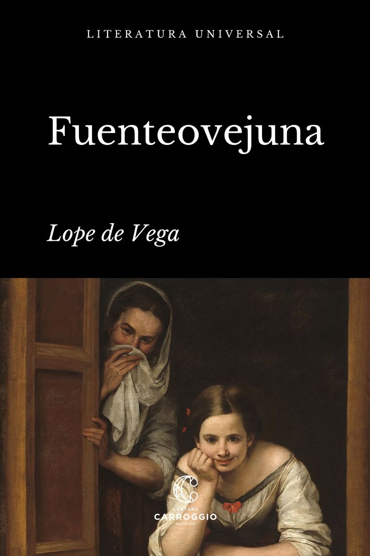Fuenteovejuna de Lope de Vega, Joaquín de Entrambasaguas y Manuel ...