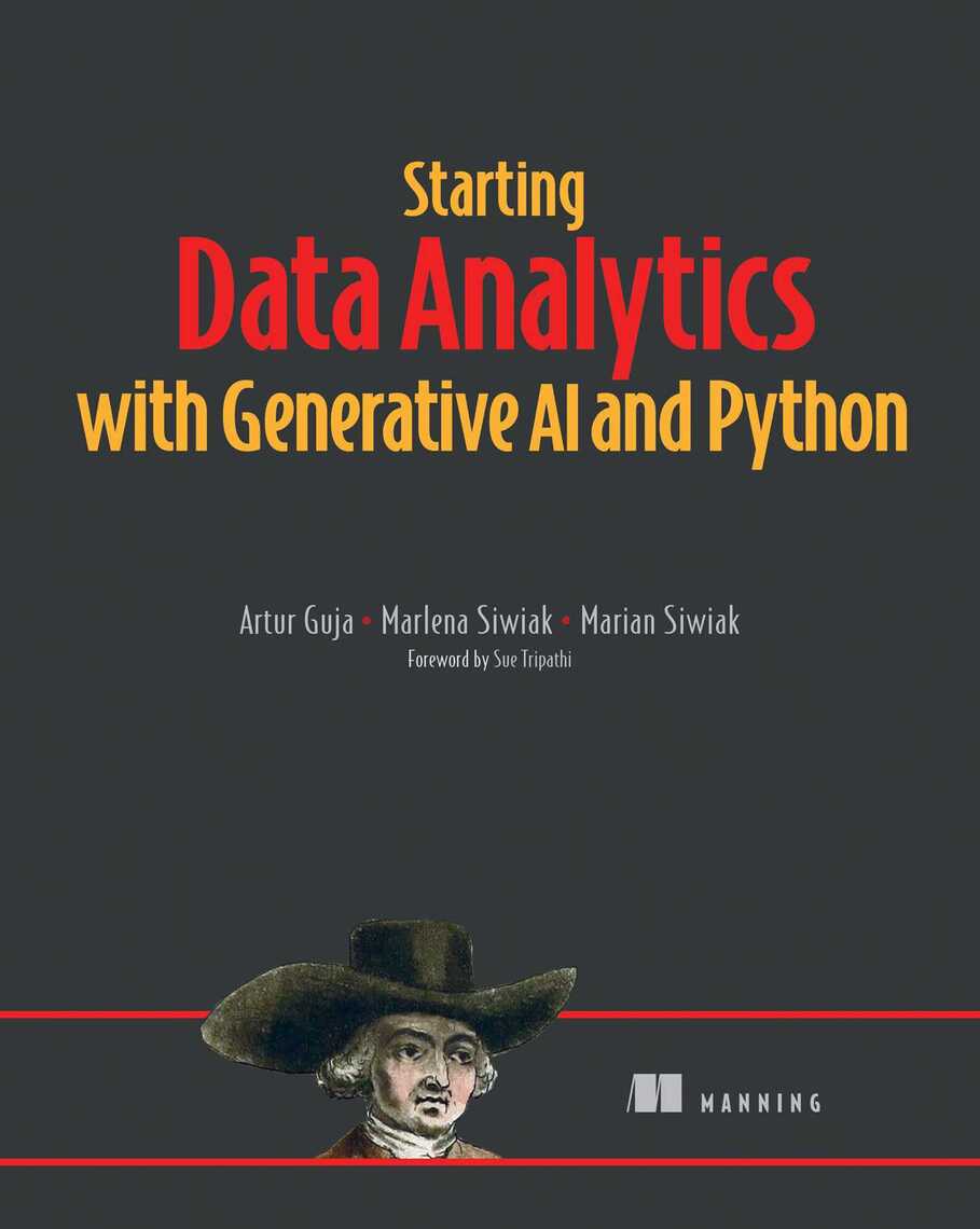 Starting Data Analytics with Generative AI and Python by Artur Guja ...