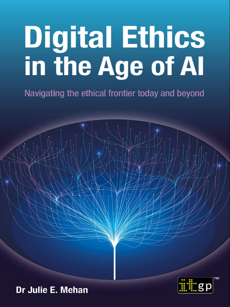 Digital Ethics in the Age of AI by Julie Mehan, Emma Newman (Ebook ...