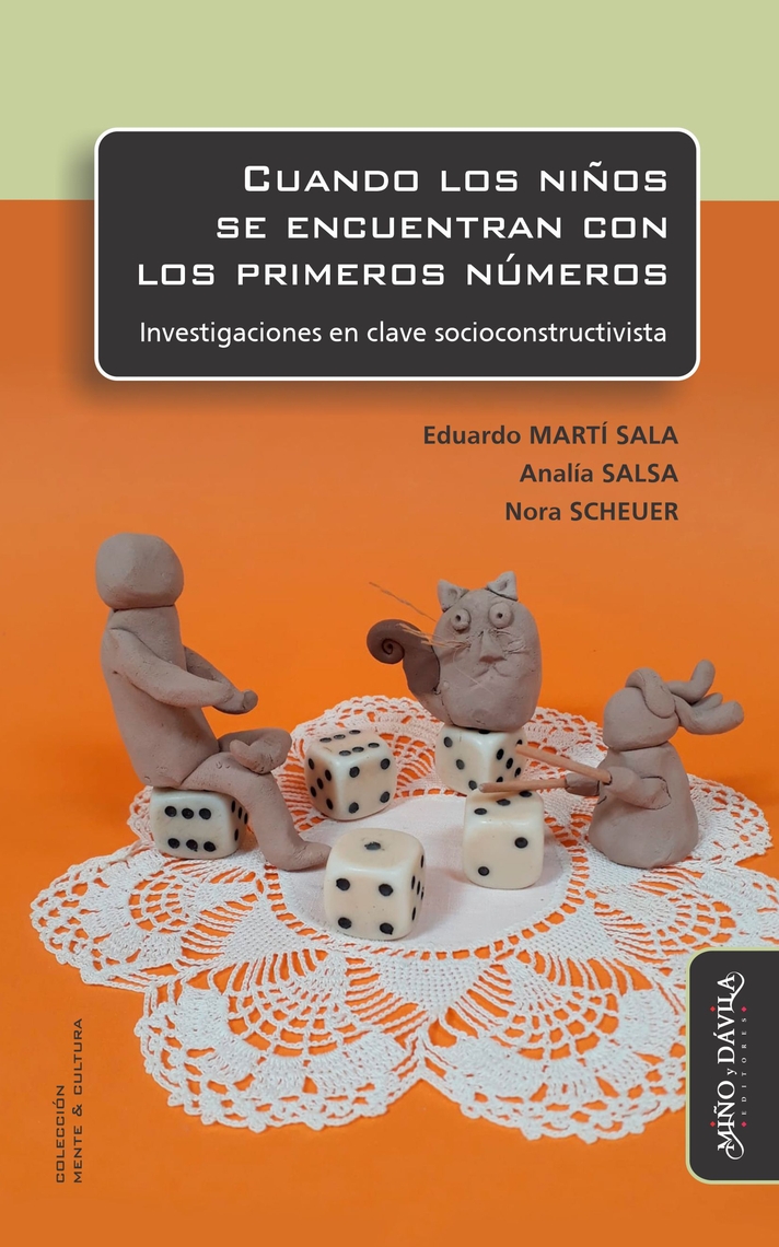 Cuando los niños se encuentran con los primeros números de Eduardo Martí Sala, Analía Salsa y ...