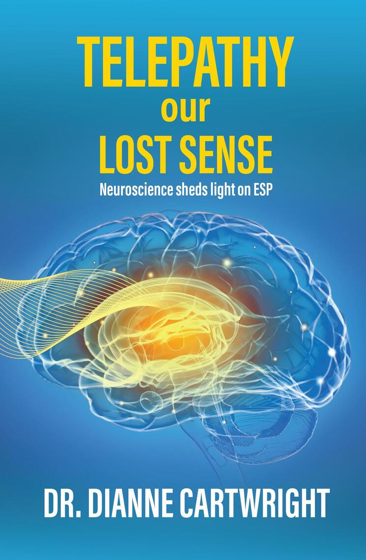 Telepathy our Lost Sense by Dianne Cartwright (Ebook) - Read free for ...