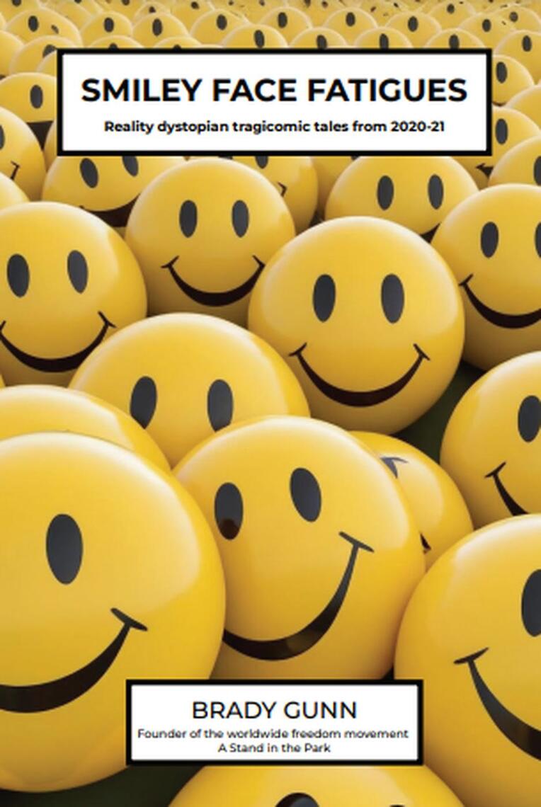 Smiley Face Fatigues: Reality dystopian tragicomic tales from 2020-21 ...