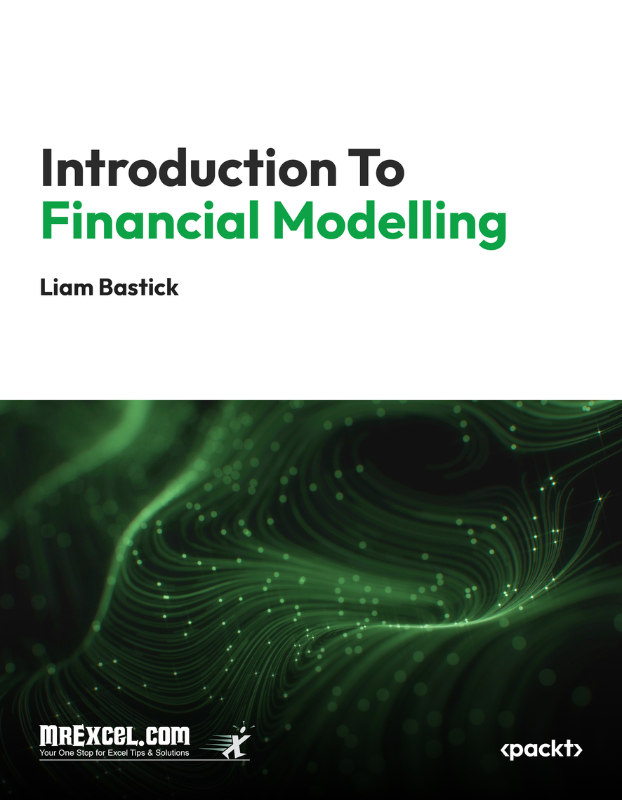 Introduction To Financial Modelling by MrExcel's Holy Macro Books, Liam ...
