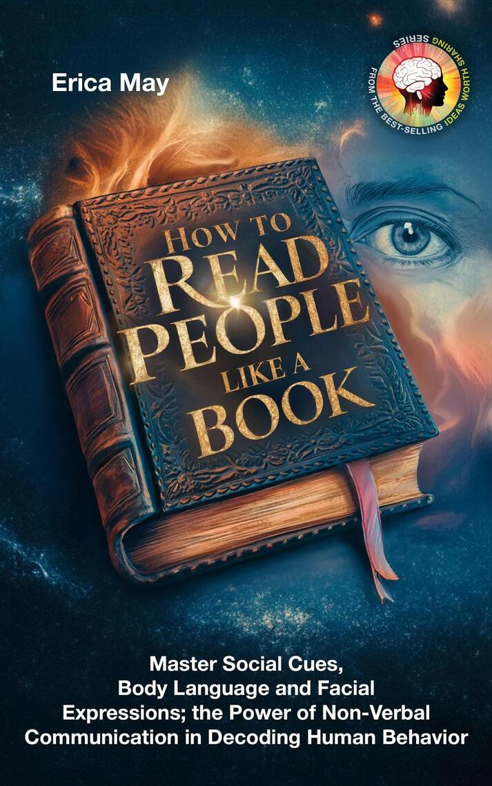 How to Read People Like a Book: Master Social Cues, Body Language and ...