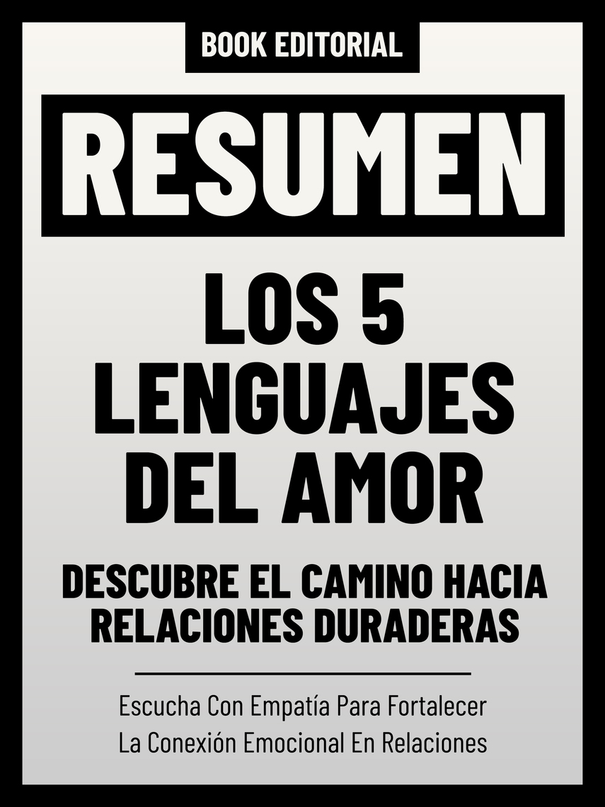 Resumen - Los 5 Lenguajes Del Amor: Descubre El Camino Hacia Relaciones Duraderas de Book ...