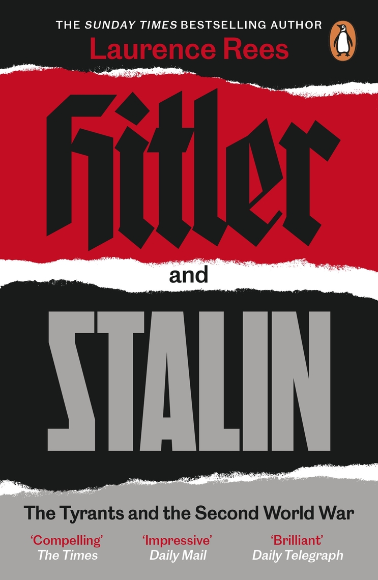 Hitler and Stalin by Laurence Rees (Ebook) - Read free for 30 days