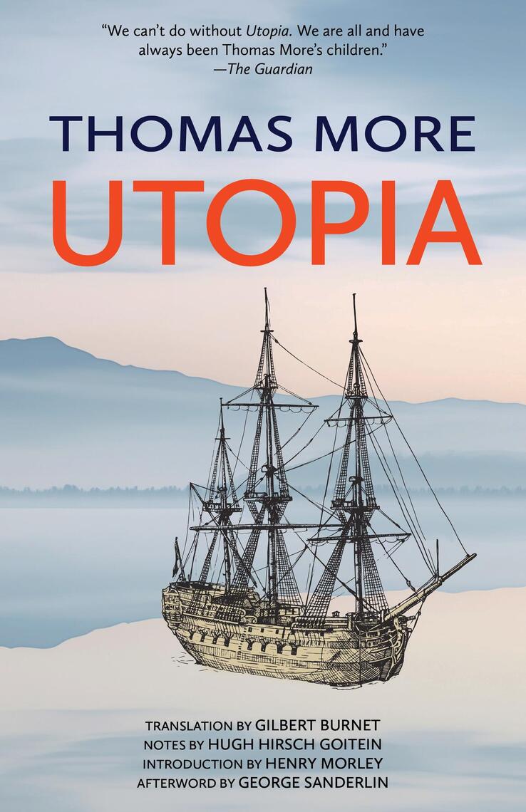 Utopia (Warbler Classics Annotated Edition) by Thomas More, Gilbert ...