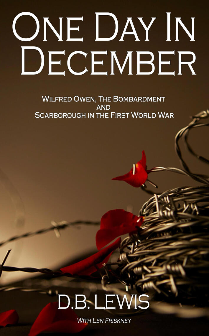 One Day in December by David Lewis, Len Friskney (Ebook) - Read free ...