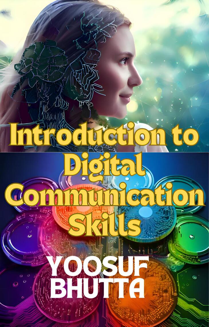 Introduction to Digital Communication Skills by Yoosuf Bhutta (Ebook ...