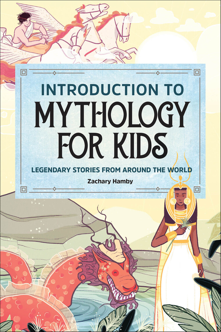 Introduction to Mythology for Kids by Zachary Hamby (Ebook) - Read free ...