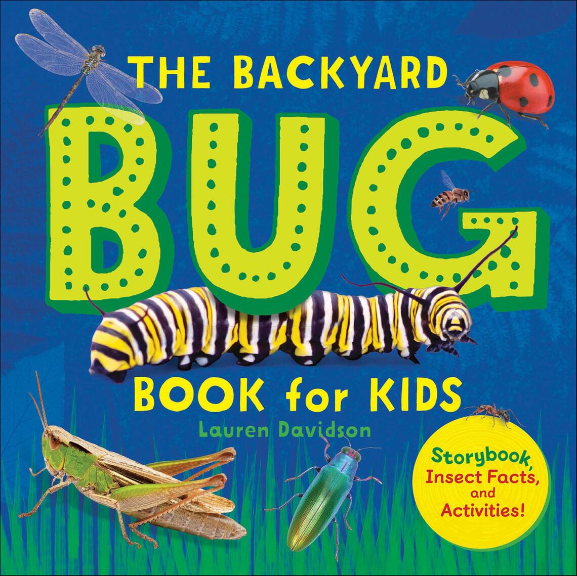 The Backyard Bug Book for Kids by Lauren Davidson (Ebook) - Read free ...