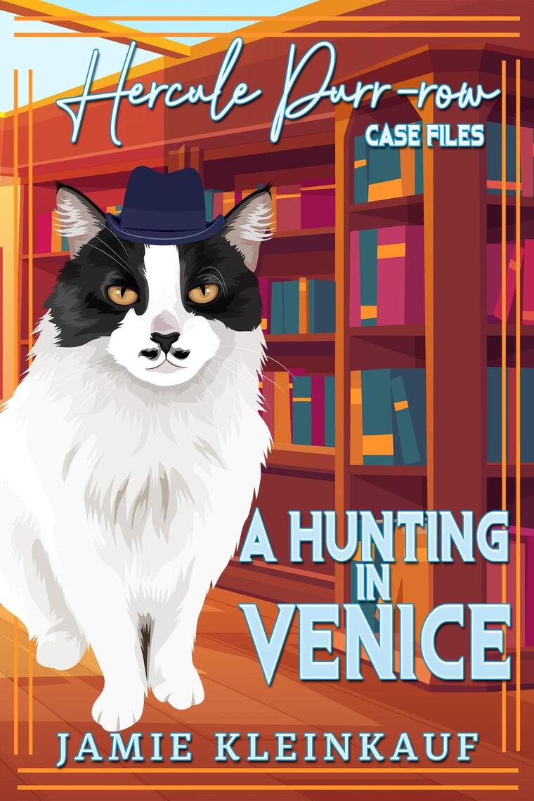 A Hunting in Venice by Jamie Kleinkauf (Ebook) - Read free for 30 days