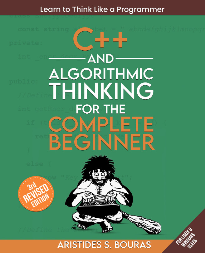 C And Algorithmic Thinking For The Complete Beginner By Aristides Bouras Ebook Read Free