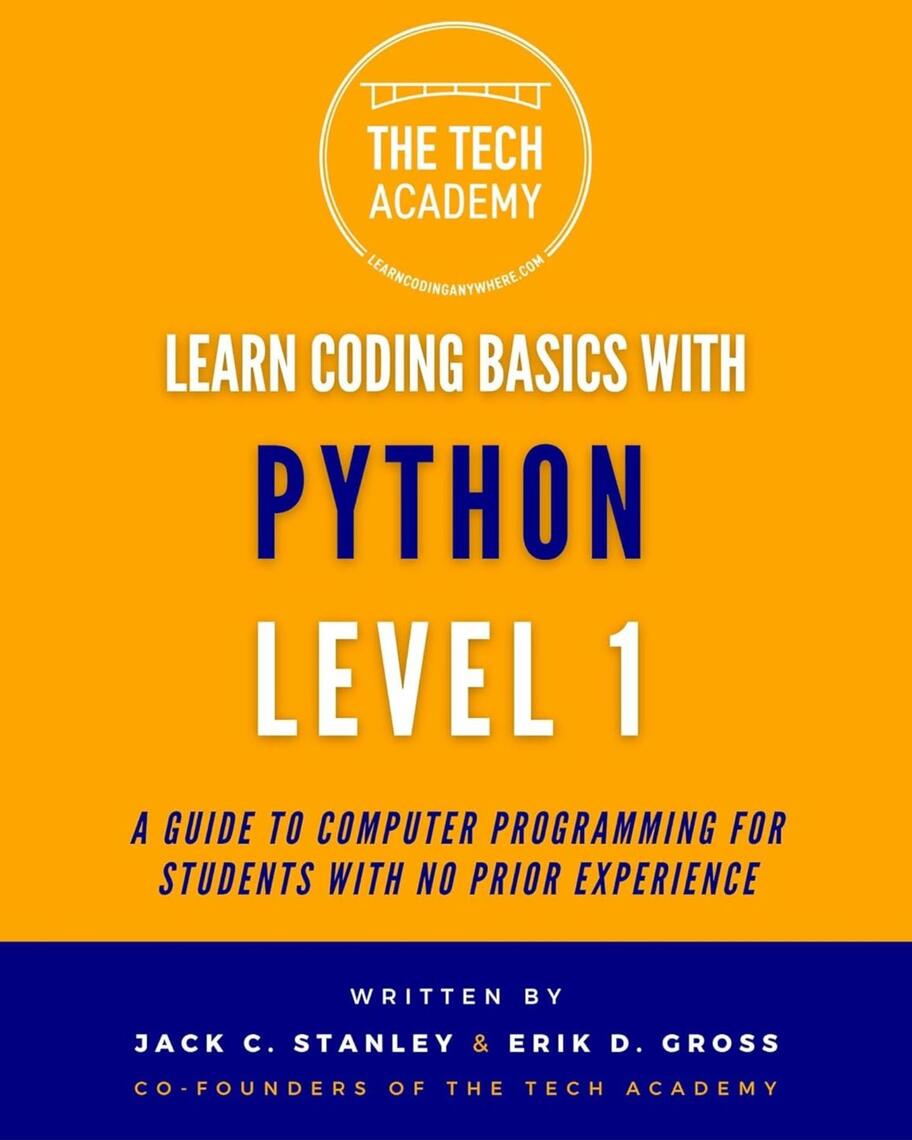Introduction To Coding In Hours With Python Level 1 By Jack C Stanely Erik Gross Ebook
