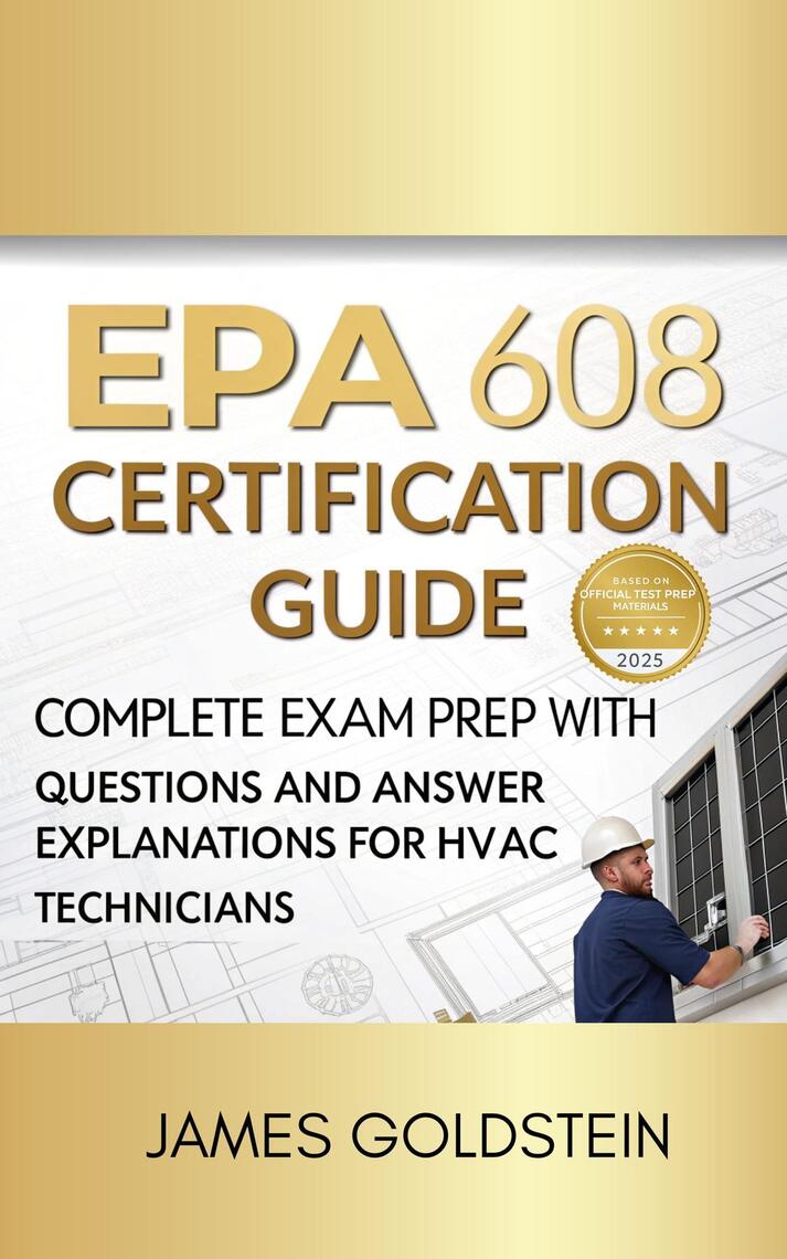 EPA 608 Certification Guide by James Goldstein (Ebook) - Read free for ...