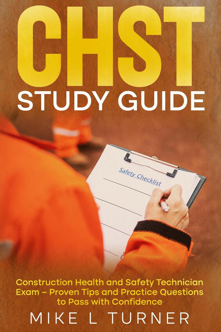 CHST Study Guide Construction Health and Safety Technician Exam ...