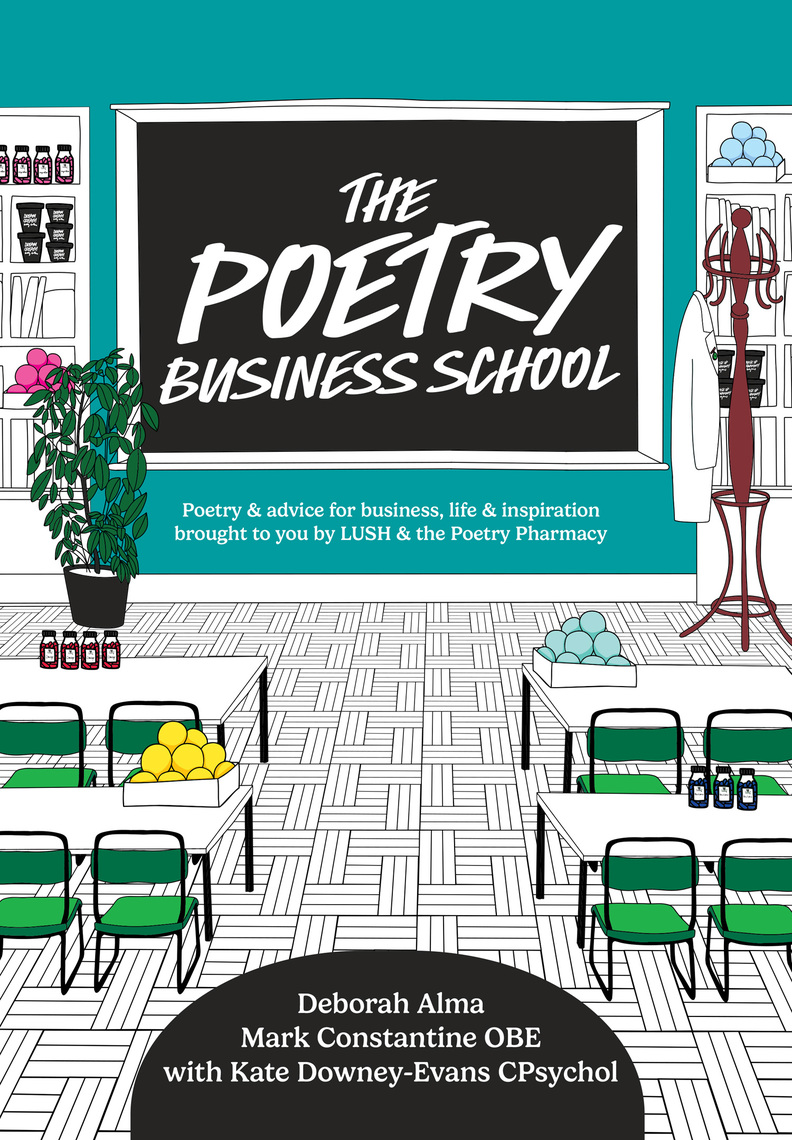 The Poetry Business School by Deborah Alma, Mark Constantine, Kate ...