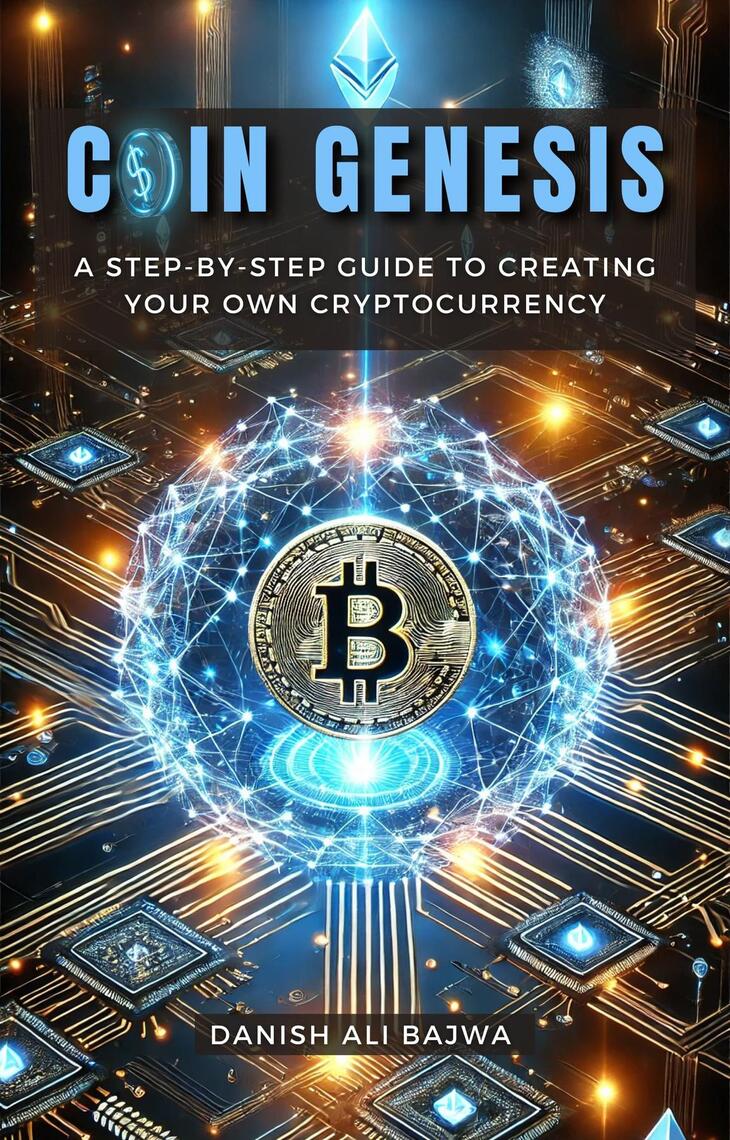 Coin Genesis by Danish Ali Bajwa, Usama Bajwa (Ebook) - Read free for ...