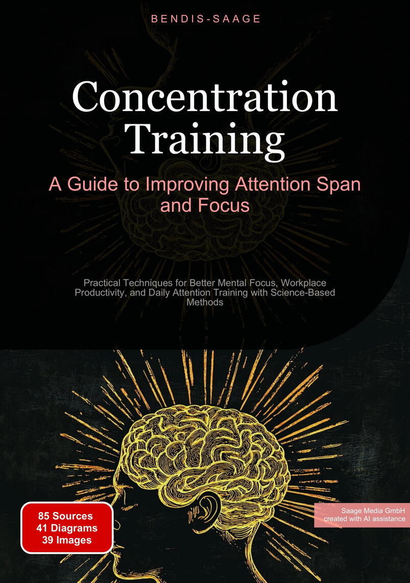 Concentration Training: A Guide to Improving Attention Span and Focus ...