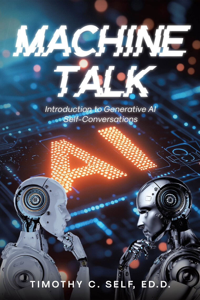 Machine Talk by Timothy C. Self Ed.D. (Ebook) - Read free for 30 days