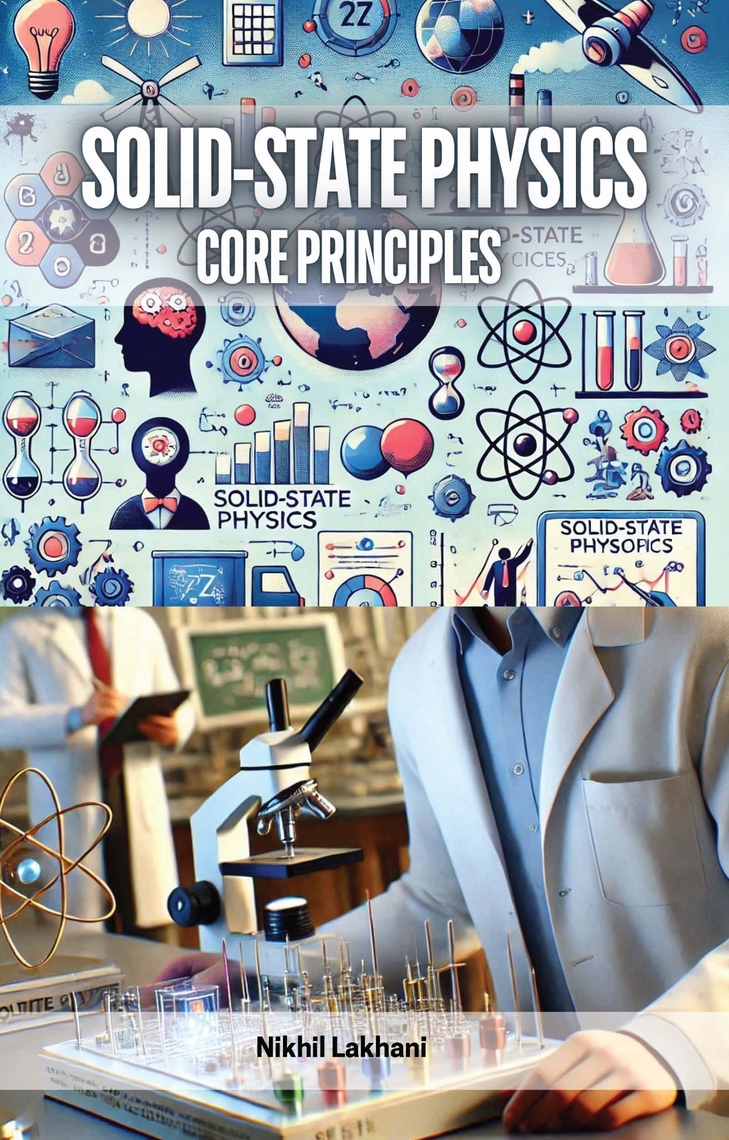 Solid-State Physics by Nikhil Lakhani (Ebook) - Read free for 30 days