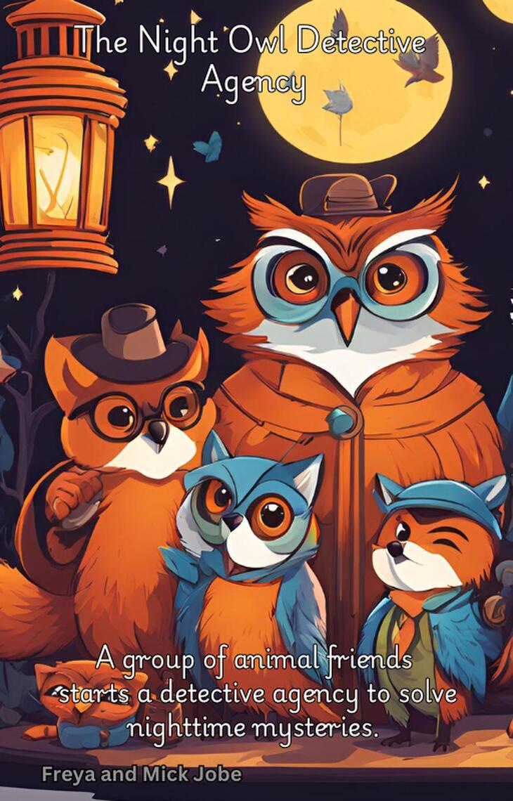 The Night Owl Detective Agency by Freya and Mick Jobe (Ebook) - Read ...