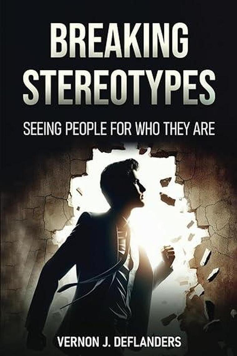 Breaking Stereotypes by Vernon DeFlanders (Ebook) - Read free for 30 days