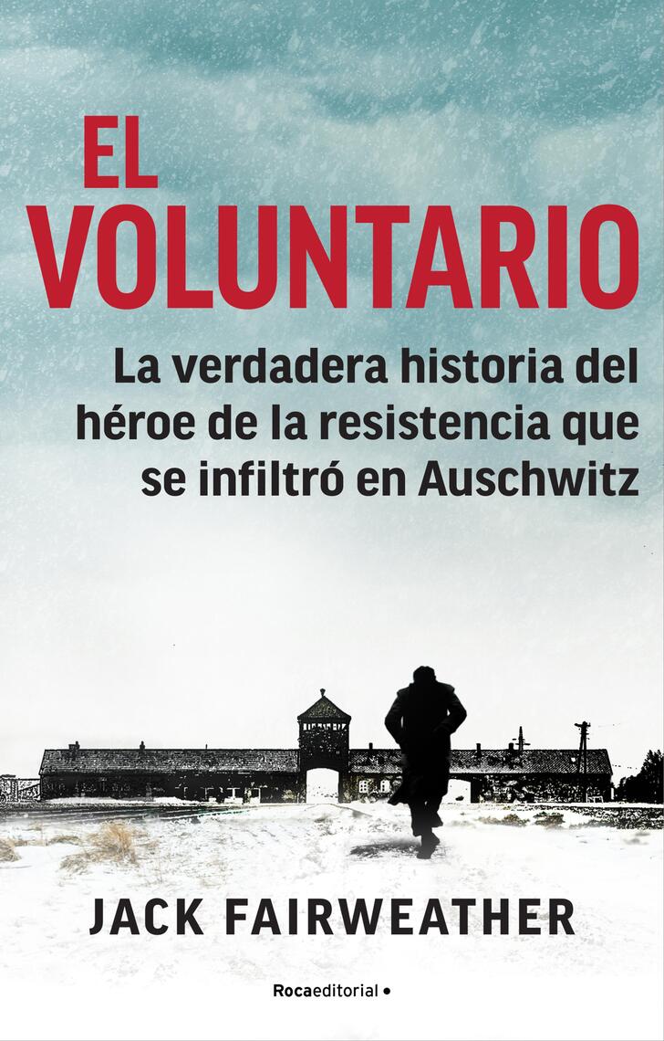 El voluntario de Jack Fairweather y María Enguix Tercero (Libro ...